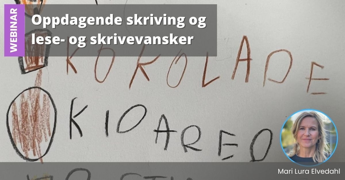 Oppdagende skriving og lese- og skrivevansker